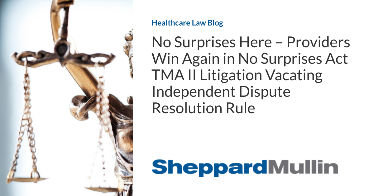 No Surprises Here – Providers Win Again in No Surprises Act TMA II ...