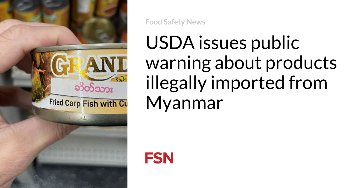 USDA issues public warning about products illegally imported from ...