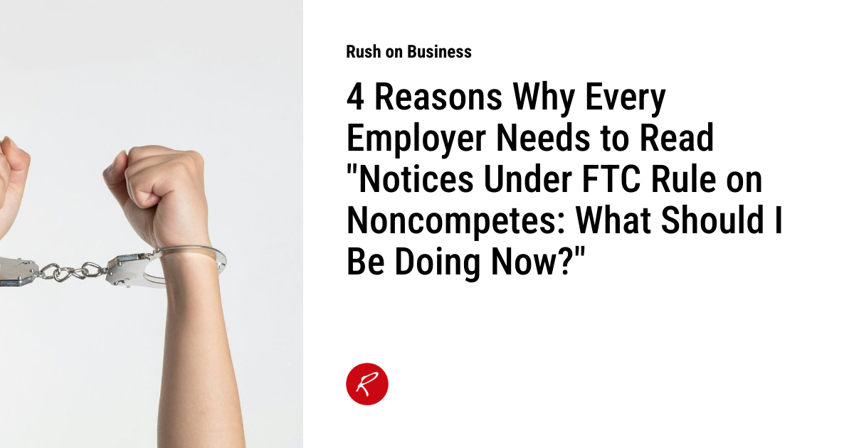 4 Reasons Why Every Employer Needs to Read "Notices Under FTC Rule on ...