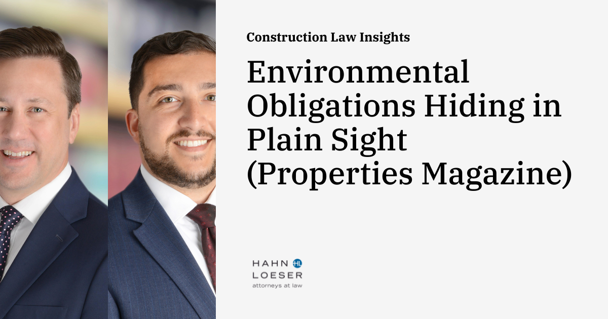 Environmental Obligations Hiding in Plain Sight (Properties Magazine) | Construction Law Insights
