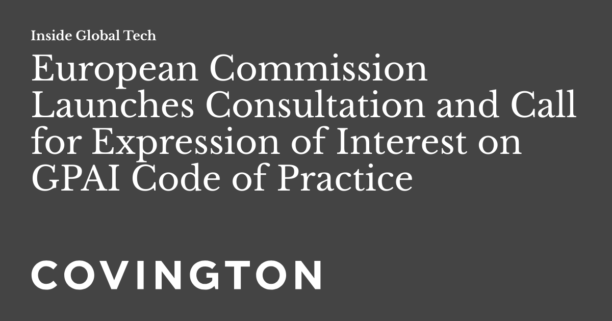 European Commission Launches Consultation and Call for Expression of ...