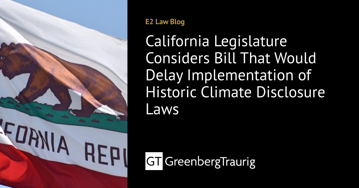 California Legislature Considers Bill That Would Delay Implementation ...