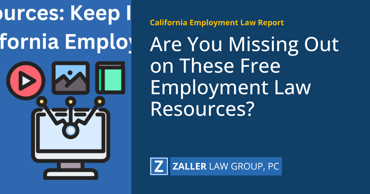 Are You Missing Out on These Free Employment Law Resources ...