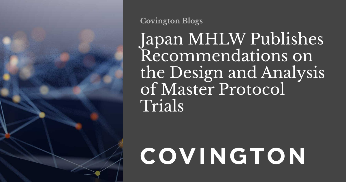 Japan MHLW Publishes Recommendations on the Design and Analysis of ...