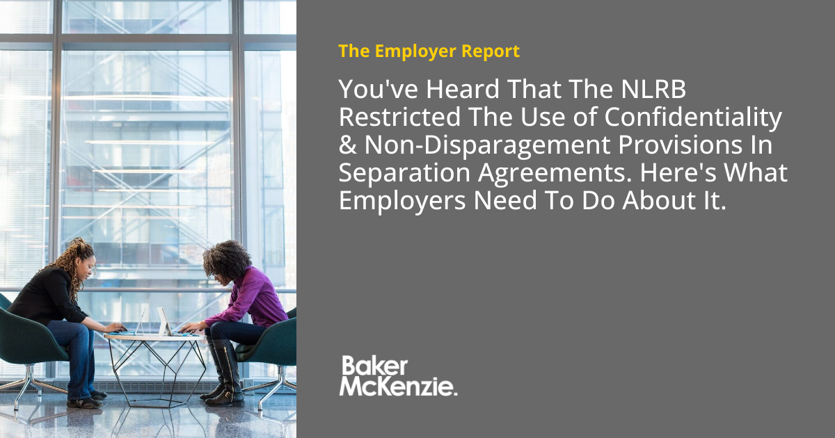 You've Heard That The NLRB Restricted The Use of Confidentiality & Non ...