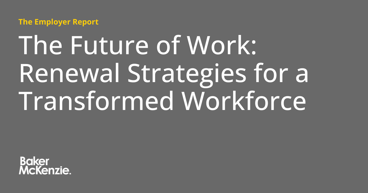 The Future of Work: Renewal Strategies for a Transformed Workforce ...