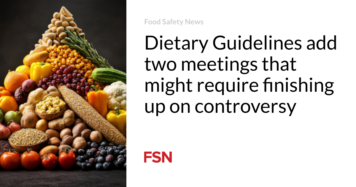 Dietary Guidelines add two meetings that might require finishing up on ...