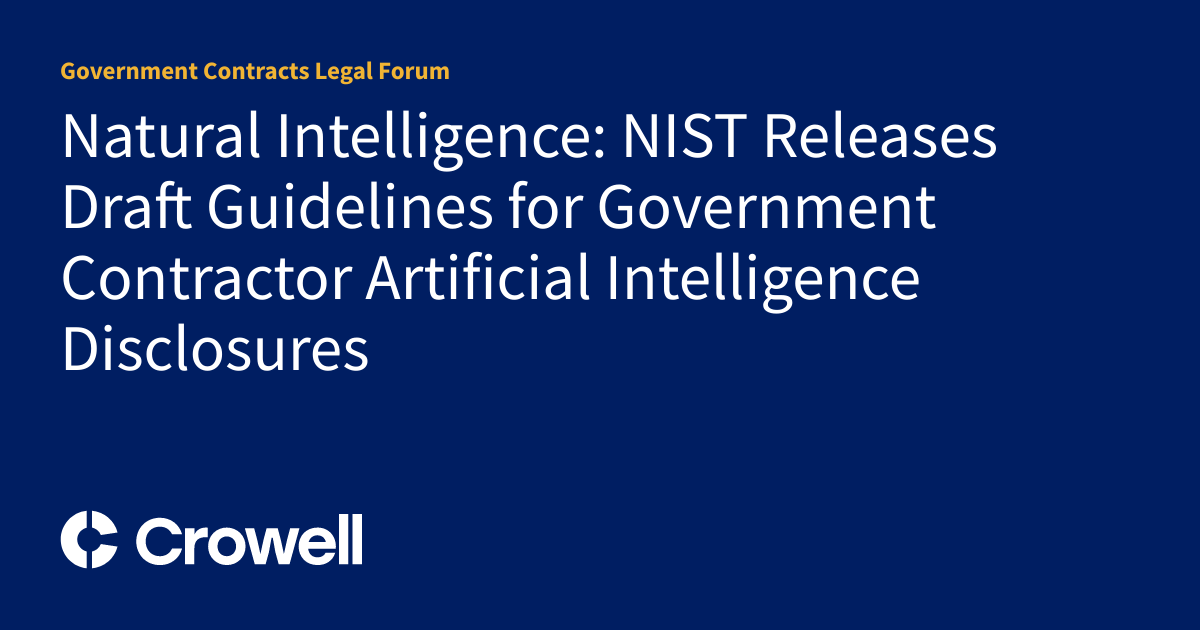 Natural Intelligence: NIST Releases Draft Guidelines for Government ...