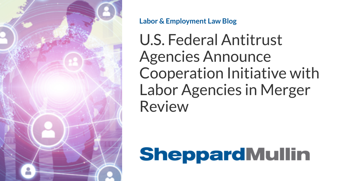 U.S. Federal Antitrust Agencies Announce Cooperation Initiative with ...