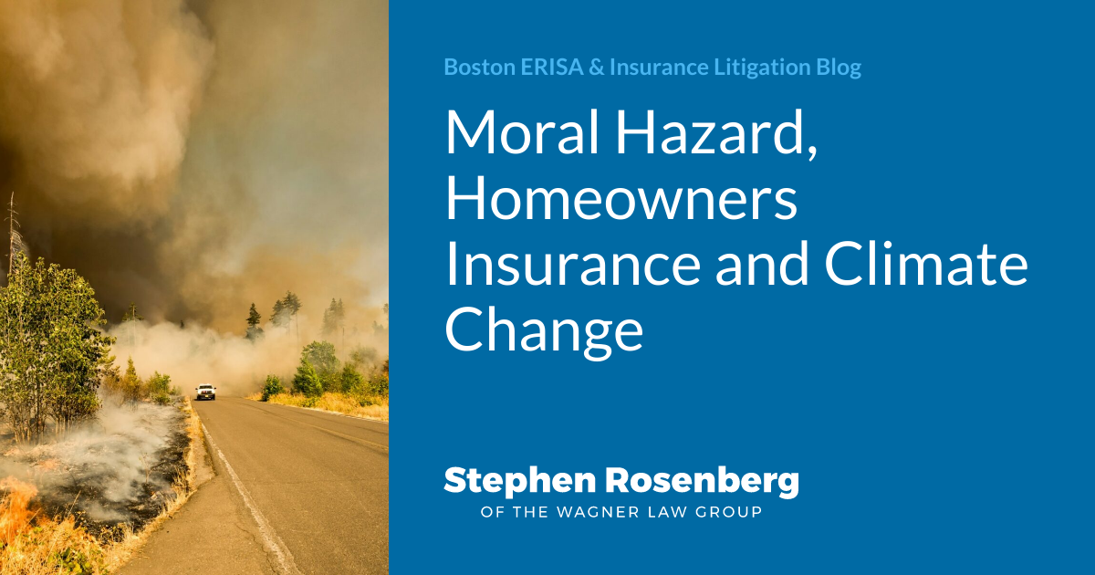 Moral Hazard, Homeowners Insurance and Climate Change | Boston ERISA ...