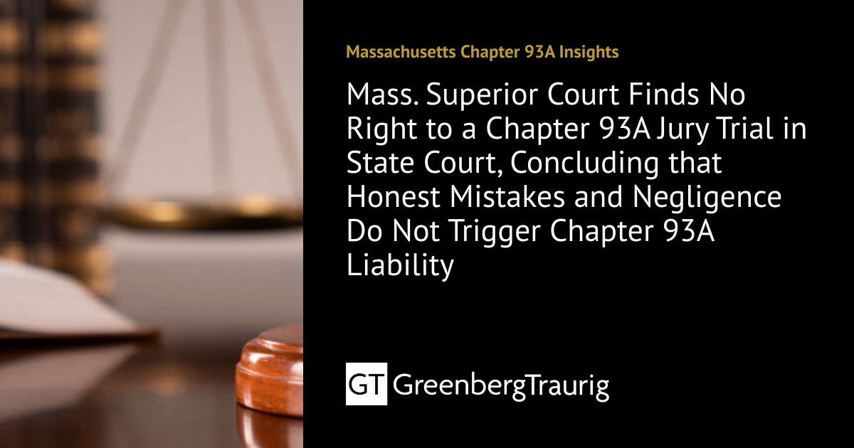 Mass. Superior Court Finds No Right to a Chapter 93A Jury Trial in ...