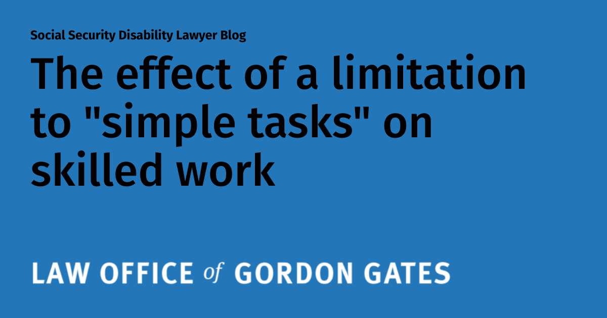 The effect of a limitation to "simple tasks" on skilled work | Social ...