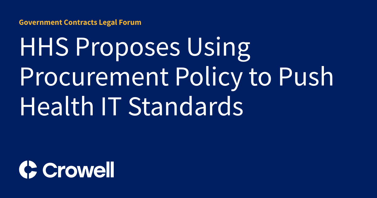 HHS Proposes Using Procurement Policy to Push Health IT Standards ...