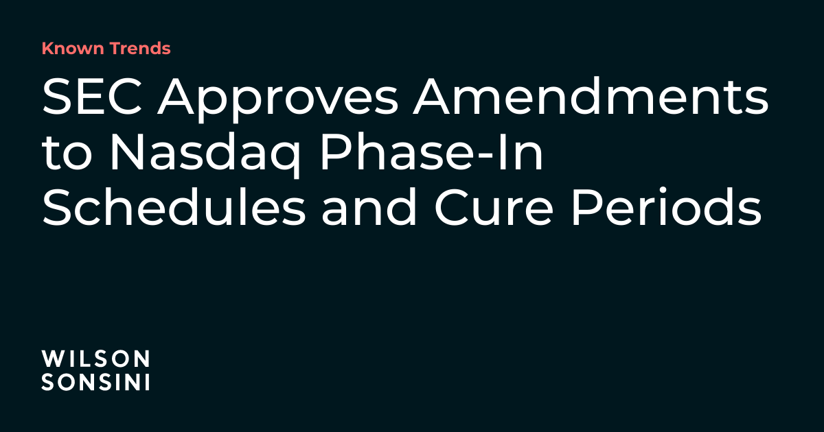 SEC Approves Amendments to Nasdaq Phase-In Schedules and Cure Periods ...