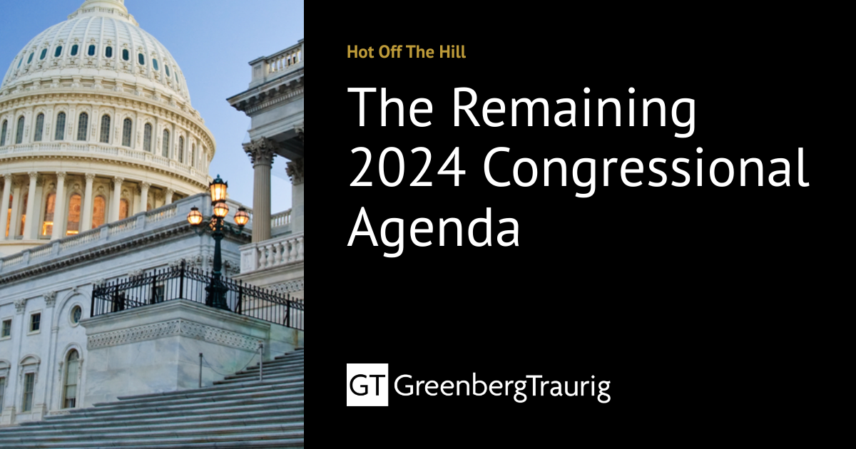 The Remaining 2024 Congressional Agenda | Hot Off The Hill