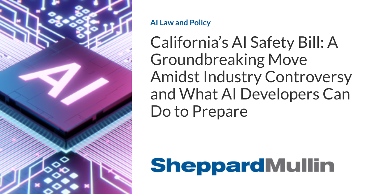 California’s AI Safety Bill: A Groundbreaking Move Amidst Industry ...