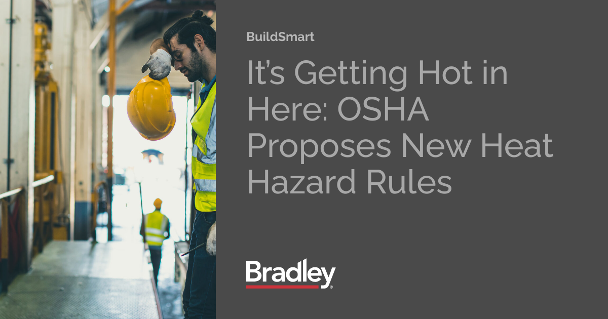 It’s Getting Hot in Here: OSHA Proposes New Heat Hazard Rules | BuildSmart