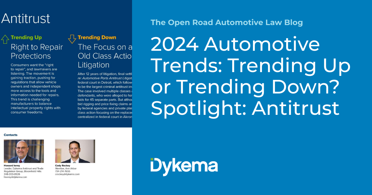 2024 Automotive Trends: Trending Up or Trending Down? Spotlight: Antitrust | The Open Road ...