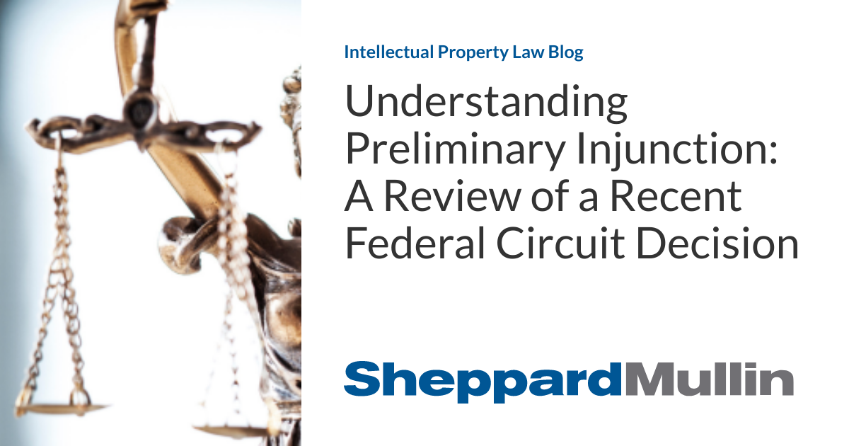 Understanding Preliminary Injunction: A Review of a Recent Federal ...