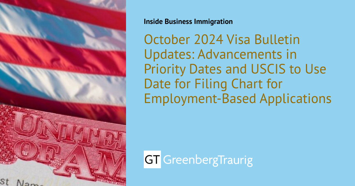 October 2024 Visa Bulletin Updates: Advancements in Priority Dates and ...