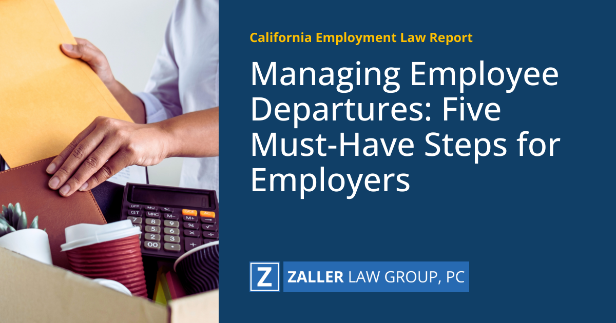 Managing Employee Departures: Five Must-Have Steps for Employers ...