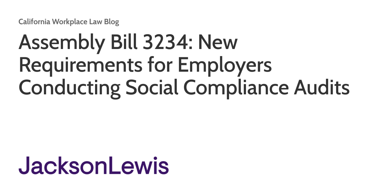Assembly Bill 3234: New Requirements for Employers Conducting Social ...
