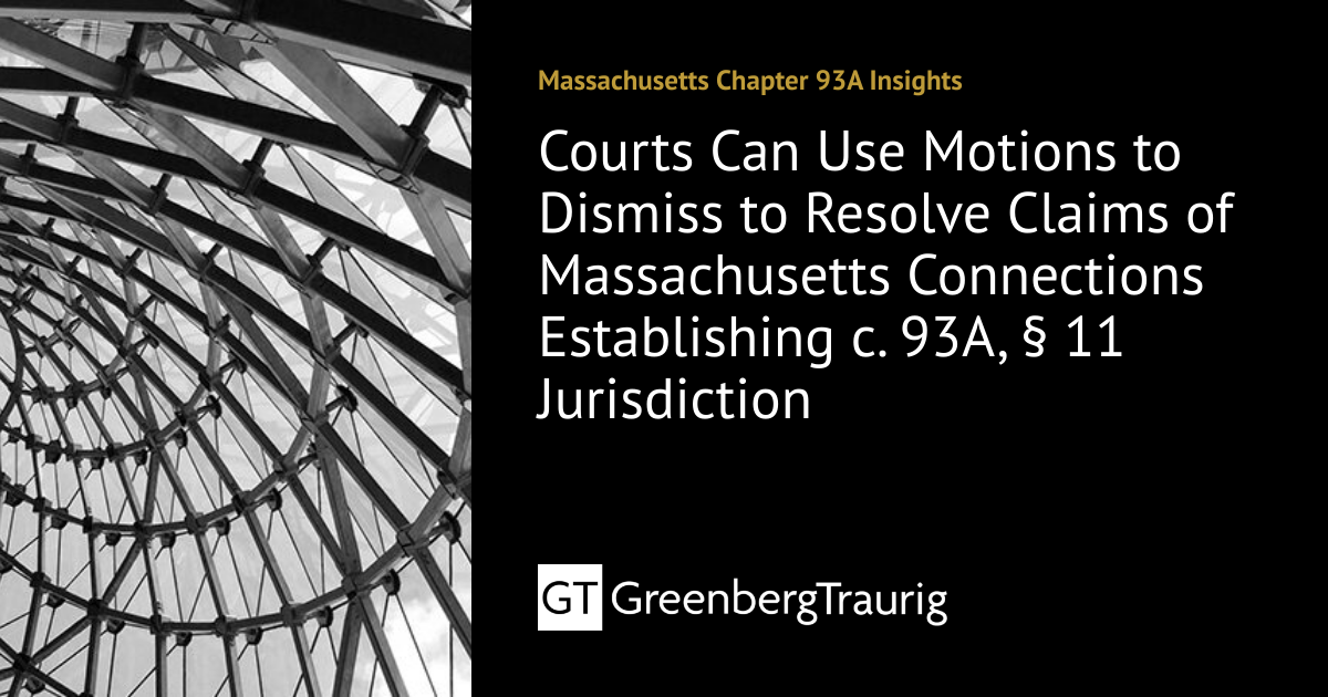 Courts Can Use Motions to Dismiss to Resolve Claims of Massachusetts ...