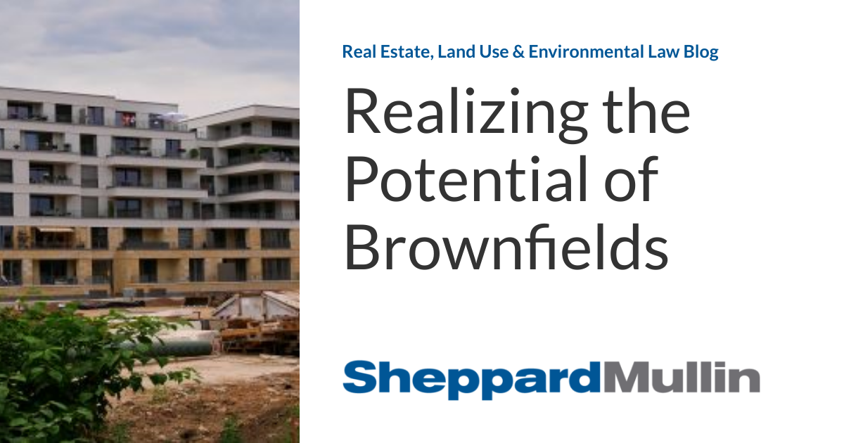 Realizing the Potential of Brownfields | Real Estate, Land Use ...