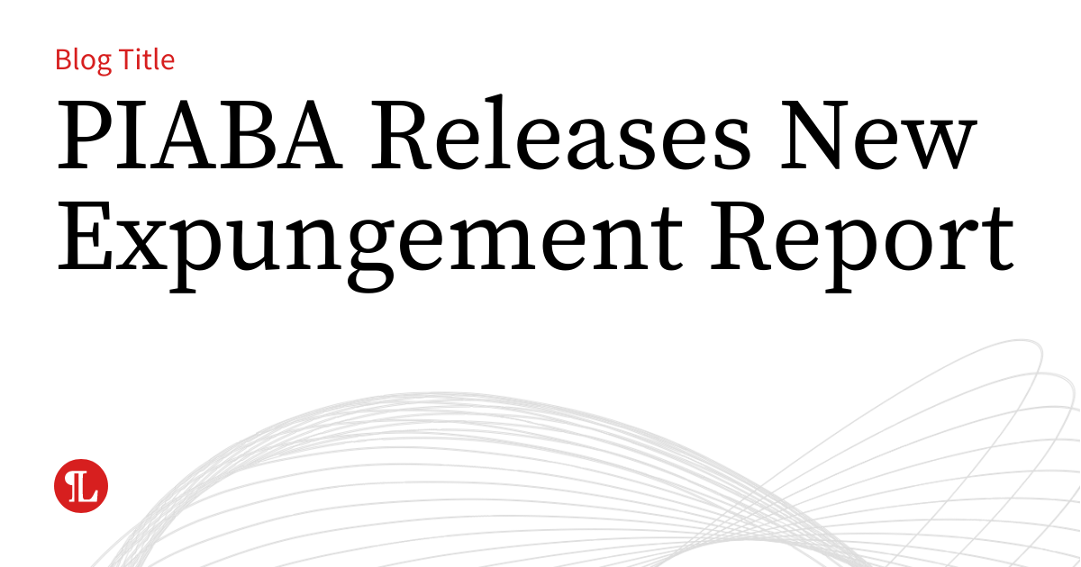 PIABA Releases New Expungement Report | Business Law Prof Blog