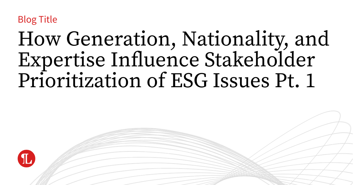 How Generation, Nationality, and Expertise Influence Stakeholder ...