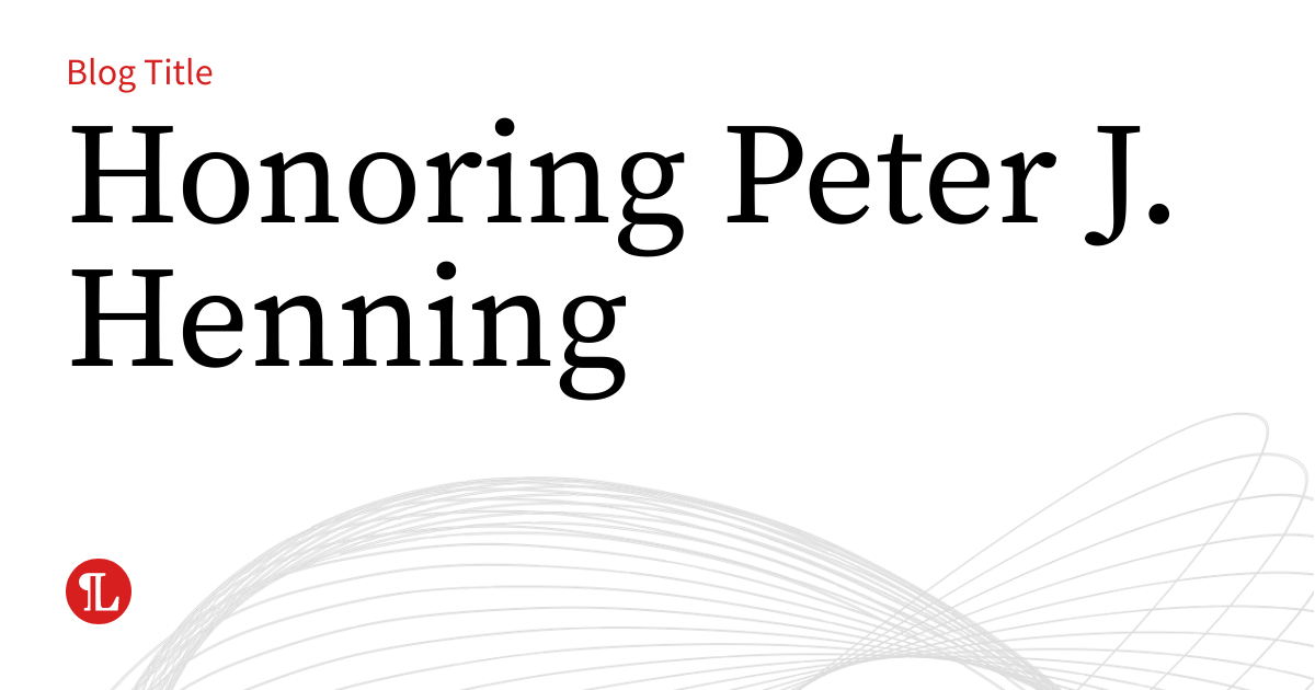 Honoring Peter J. Henning | Business Law Prof Blog