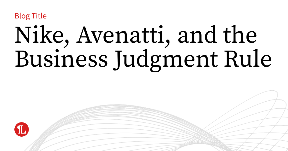 Nike, Avenatti, and the Business Judgment Rule | Business Law Prof Blog