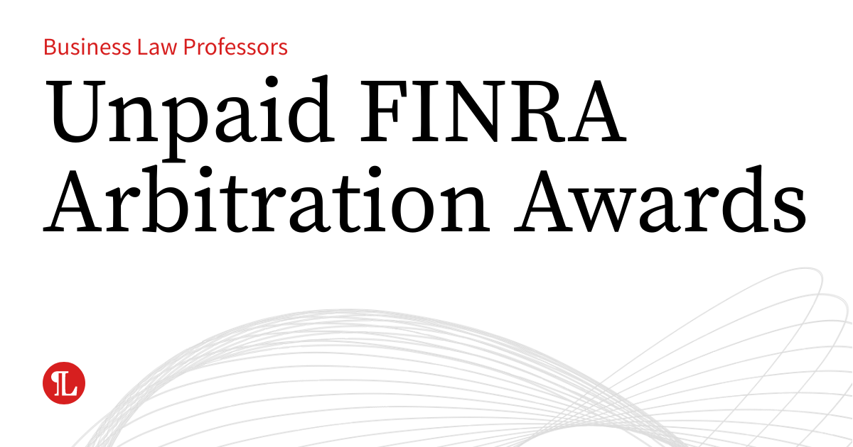 Unpaid FINRA Arbitration Awards | Business Law Prof Blog