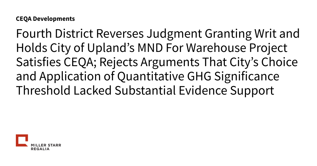 Fourth District Reverses Judgment Granting Writ and Holds City of ...
