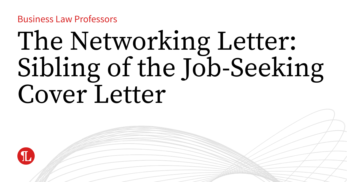 The Networking Letter: Sibling of the Job-Seeking Cover Letter ...