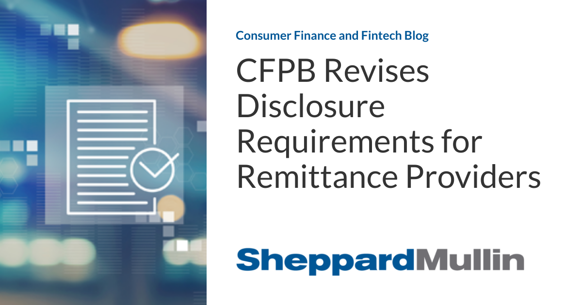 CFPB Revises Disclosure Requirements for Remittance Providers ...