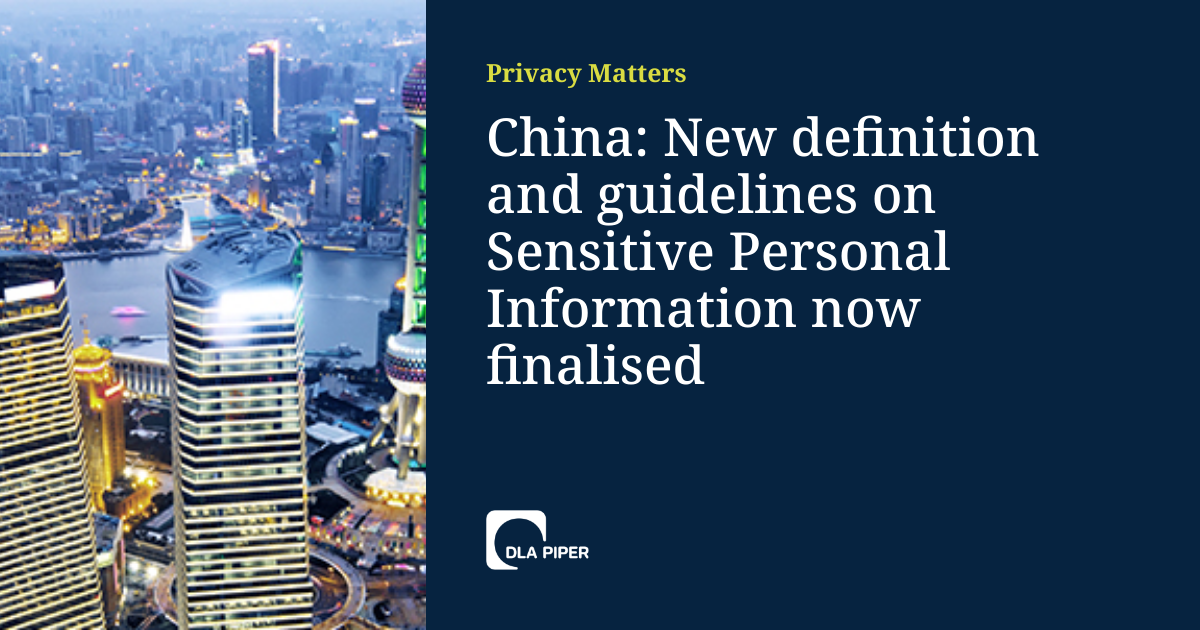 China: New definition and guidelines on Sensitive Personal Information ...