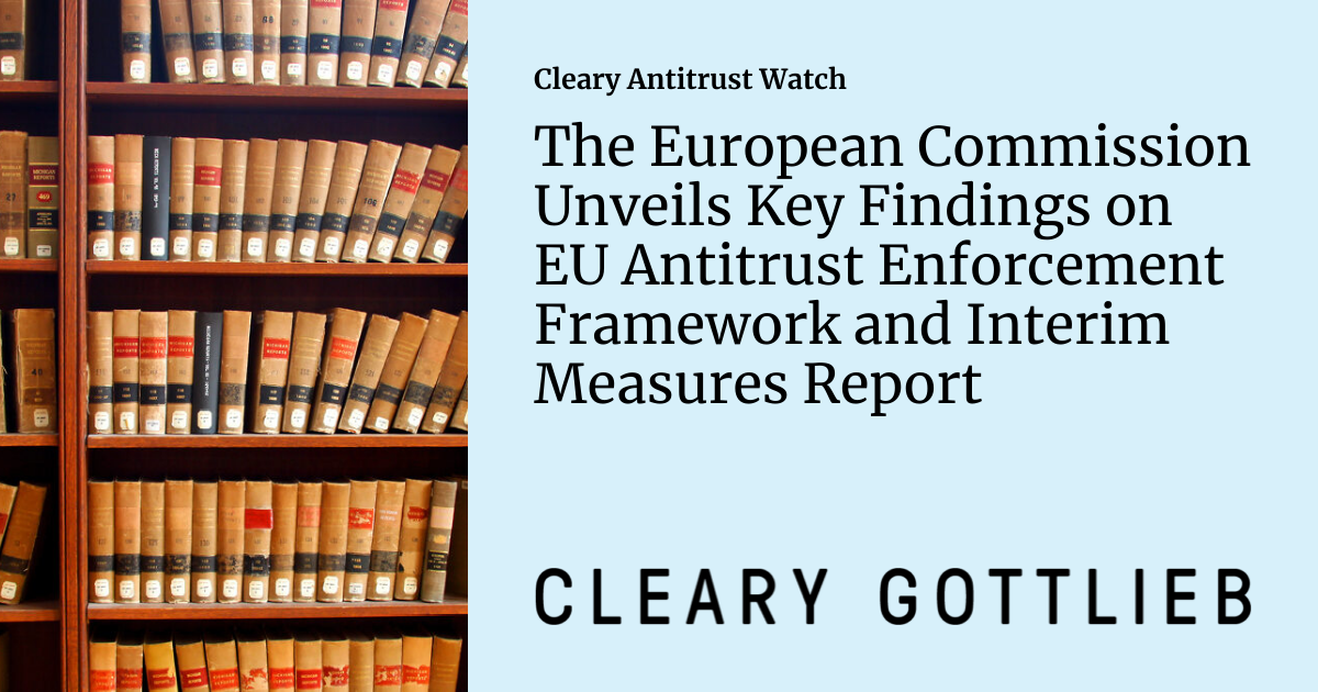 The European Commission Unveils Key Findings on EU Antitrust ...