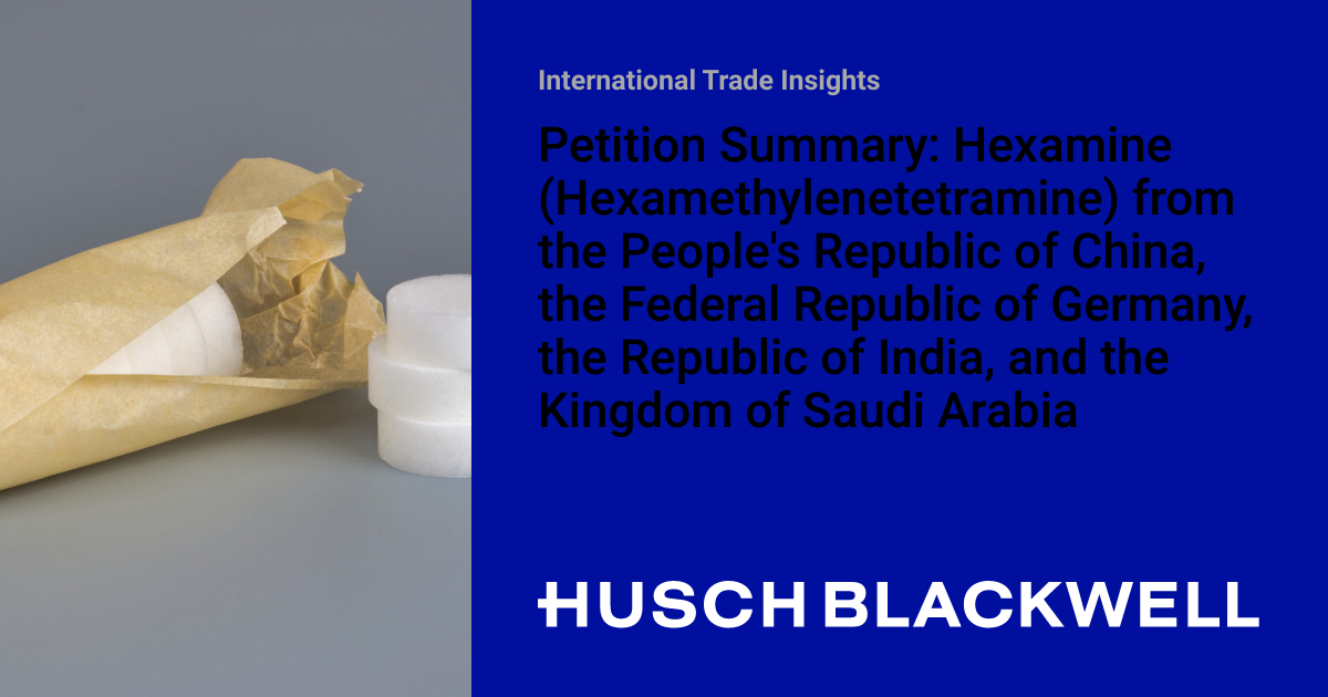 Petition Summary: Hexamine (Hexamethylenetetramine) from the People's ...