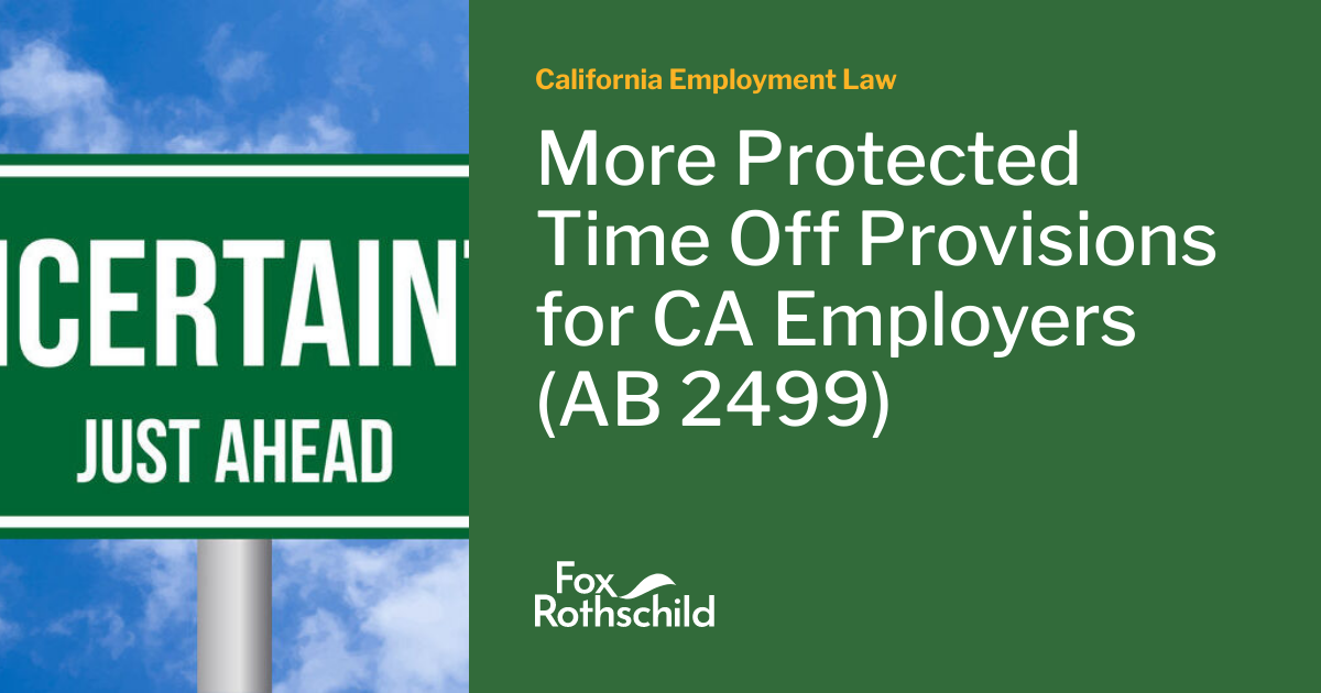 More Protected Time Off Provisions for CA Employers (AB 2499 ...