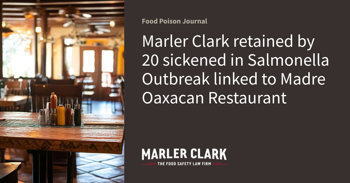 Marler Clark retained by 20 sickened in Salmonella Outbreak linked to ...