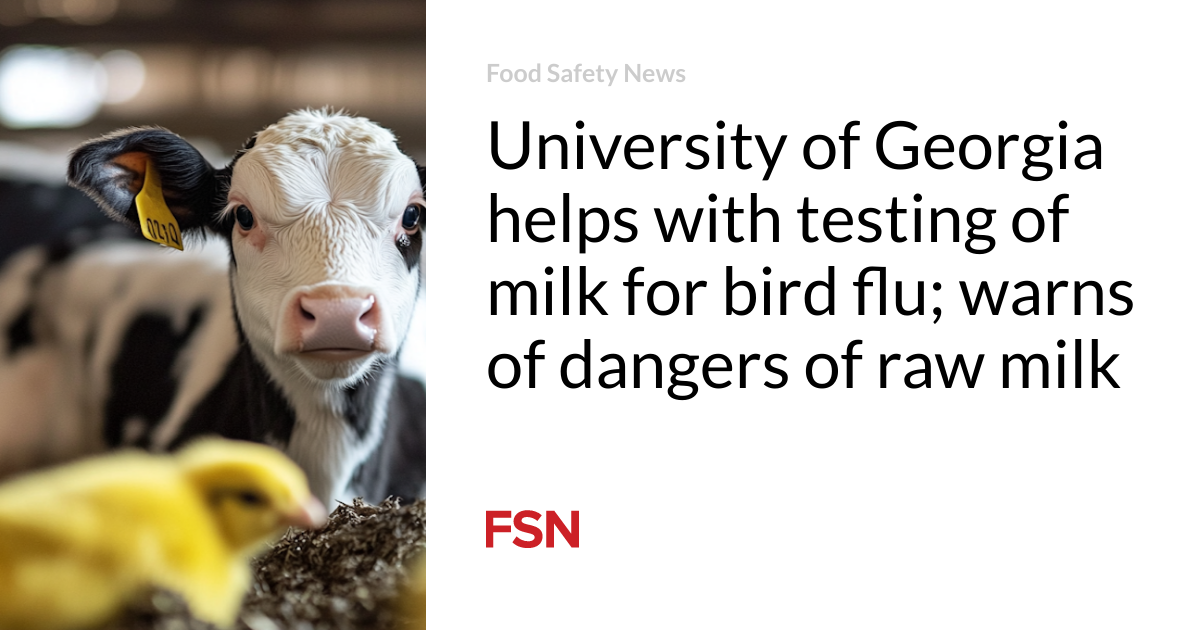 University of Georgia helps with testing of milk for bird flu; warns of ...