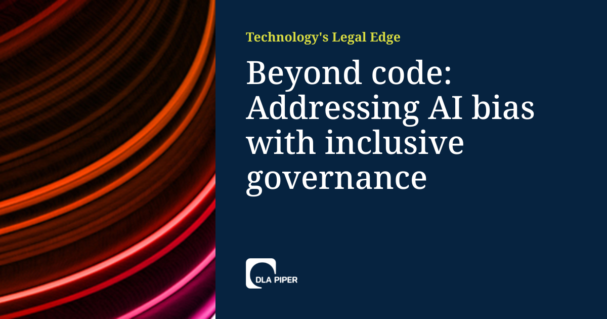 Beyond code: Addressing AI bias with inclusive governance | Technology ...