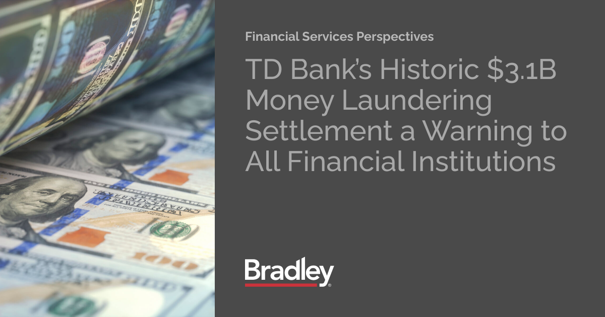 TD Bank’s Historic $3.1B Money Laundering Settlement a Warning to All ...