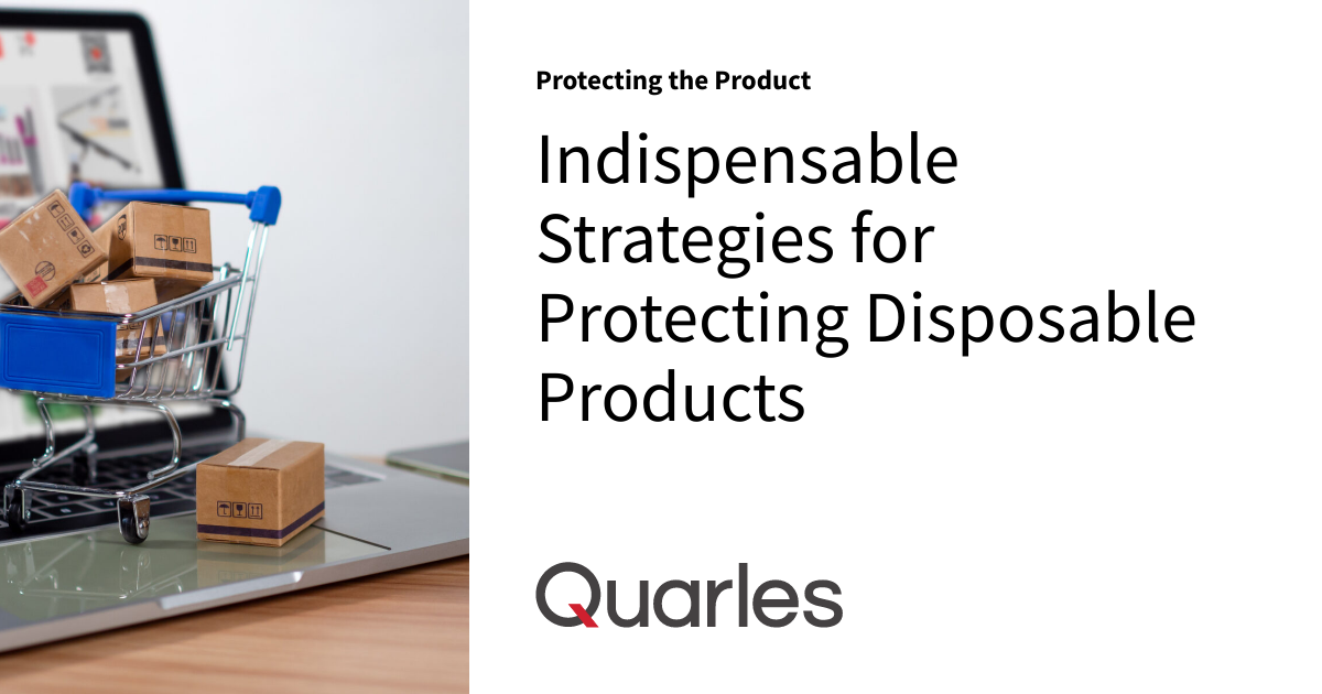Indispensable Strategies for Protecting Disposable Products ...