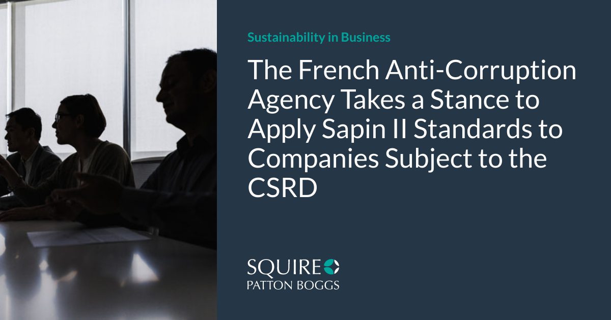 The French Anti-Corruption Agency Takes a Stance to Apply Sapin II ...