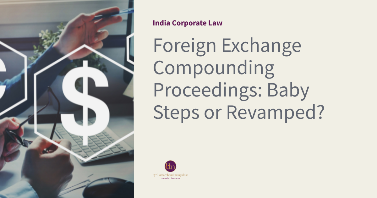 Foreign Exchange Compounding Proceedings: Baby Steps or Revamped ...