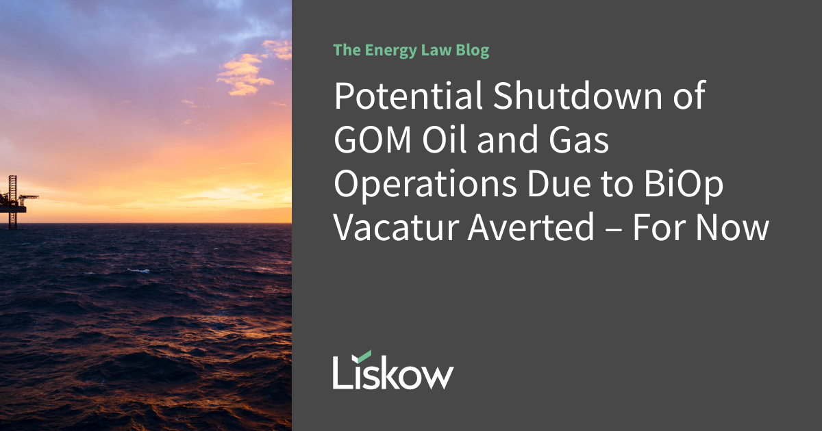 Potential Shutdown of GOM Oil and Gas Operations Due to BiOp Vacatur ...