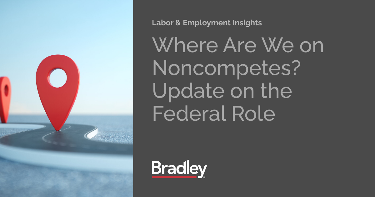 Where Are We on Noncompetes? Update on the Federal Role | Labor ...
