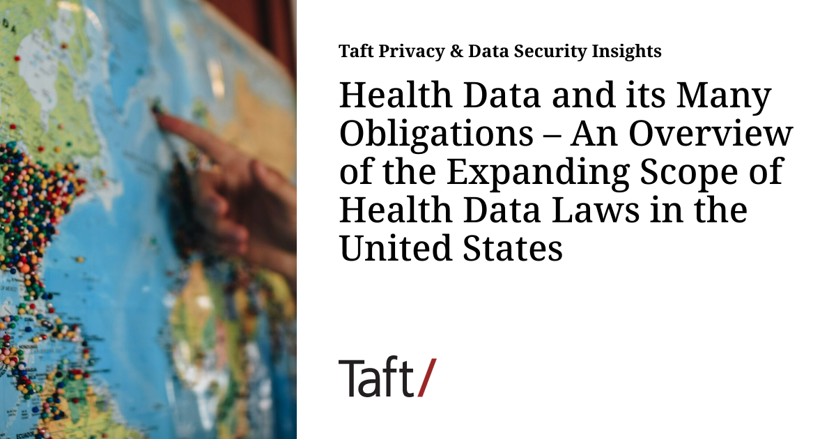 Health Data and its Many Obligations – An Overview of the Expanding ...